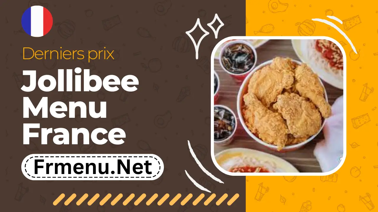 Tarifs Menu Jollibee France 2024